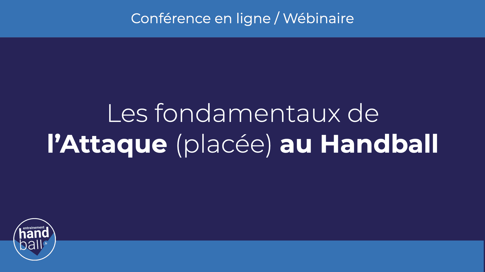 Les fondamentaux de l'attaque au Handball - entrainement-handball.fr
